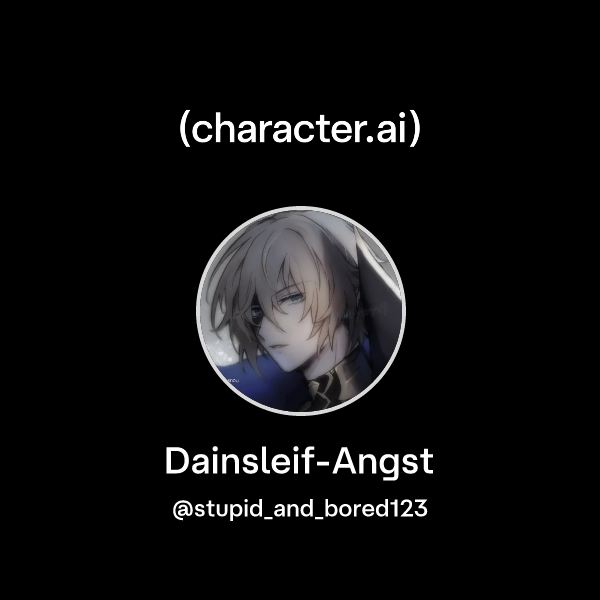 Chat with Dainsleif-Angst | character.ai | AI Chat, Reimagined–Your ...