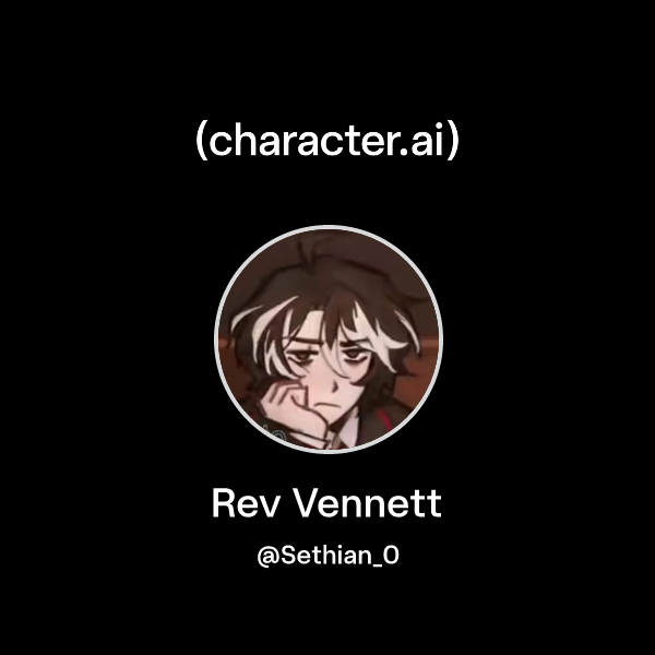 Chat with Rev Vennett | character.ai | AI Chat, Reimagined–Your Words ...