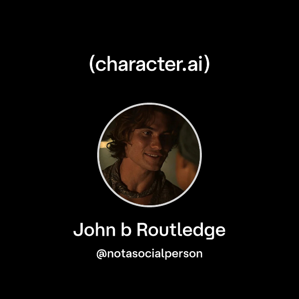 Chat with John b Routledge | character.ai | AI Chat, Reimagined–Your ...