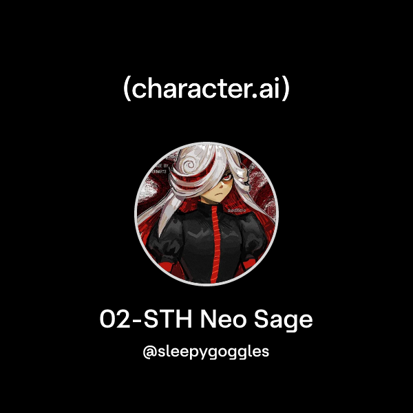Chat with 02-STH Neo Sage | character.ai | AI Chat, Reimagined–Your ...