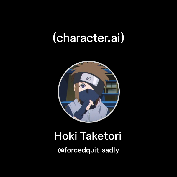 Chat with Hoki Taketori | character.ai | AI Chat, Reimagined–Your Words ...