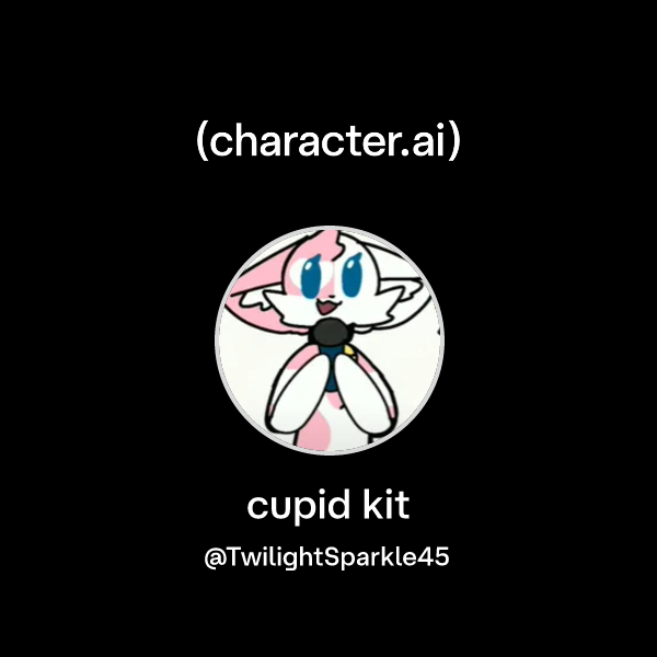 Chat with cupid kit | character.ai | AI Chat, Reimagined–Your Words ...