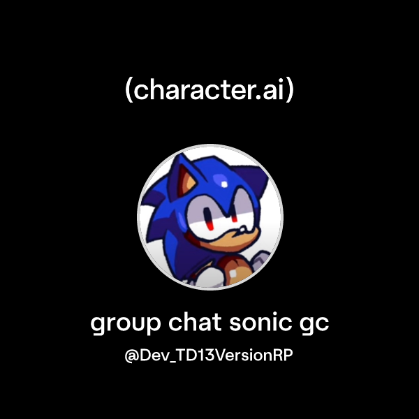 Chat with group chat sonic gc | character.ai | AI Chat, Reimagined–Your ...