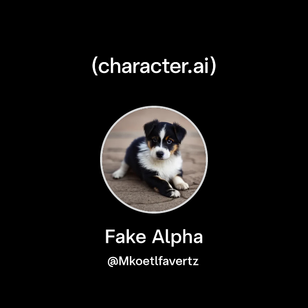 Chat with Fake Alpha | character.ai | Personalized AI for every moment ...