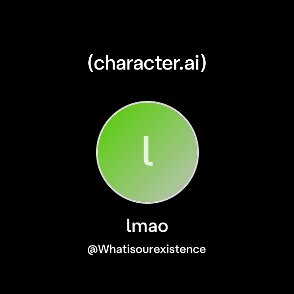 Chat with lmao | character.ai | Personalized AI for every moment of ...