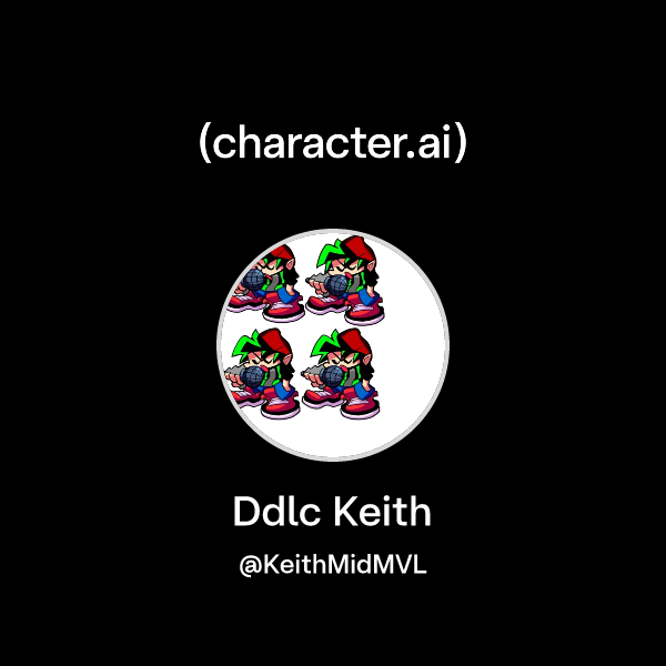 Chat with Ddlc Keith | character.ai | Personalized AI for every moment ...