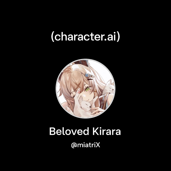 Chat with Beloved Kirara | character.ai | AI Chat, Reimagined–Your ...