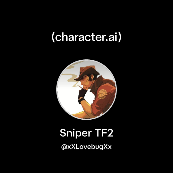 Chat with Sniper TF2 | character.ai | AI Chat, Reimagined–Your Words ...