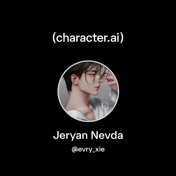 Chat with Jeryan Nevda | character.ai | Personalized AI for every ...