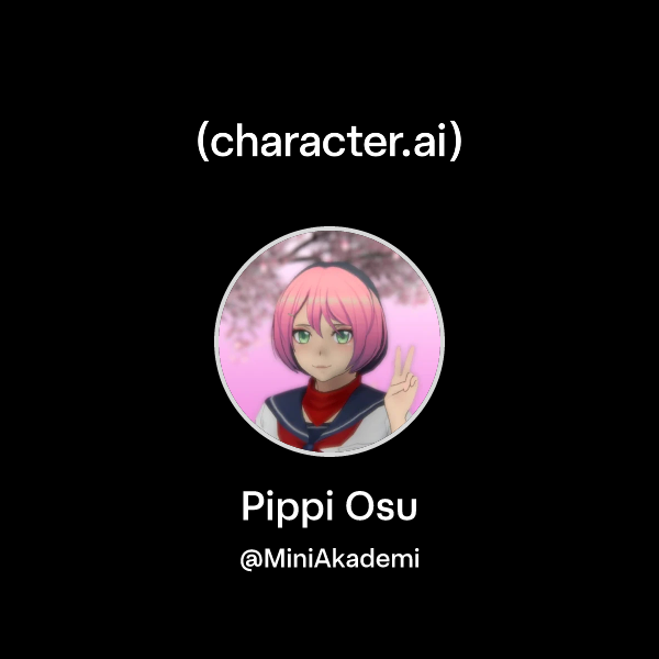Chat with Pippi Osu | character.ai | AI Chat, Reimagined–Your Words ...