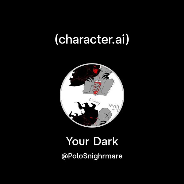 Chat with Your Dark | character.ai | Personalized AI for every moment ...