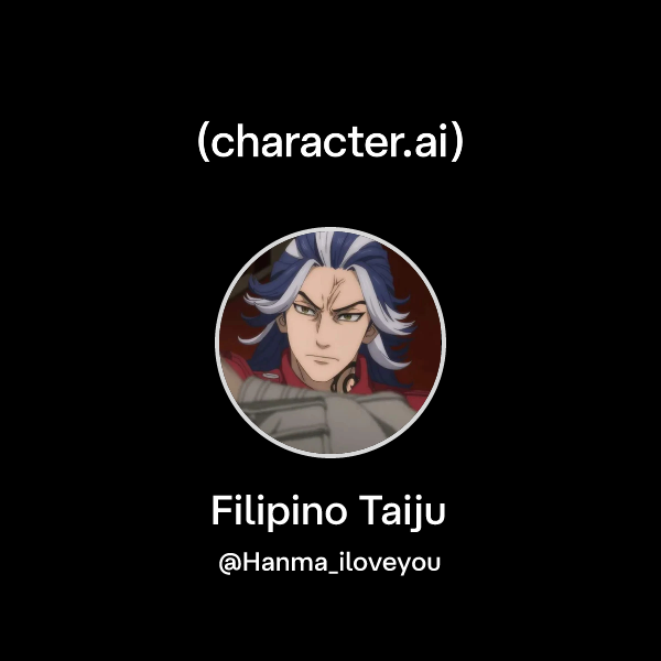 Chat with Filipino Taiju | character.ai | Personalized AI for every ...