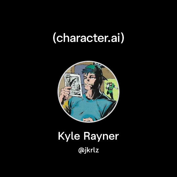 Chat with Kyle Rayner | character.ai | Personalized AI for every moment ...