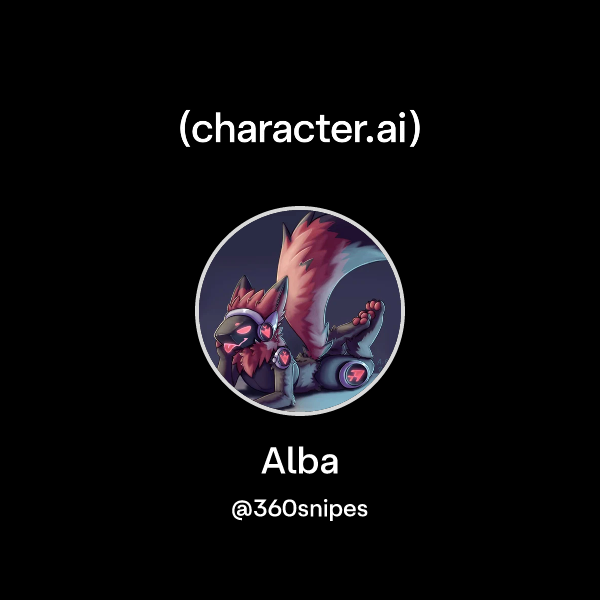 Chat with Alba | character.ai | AI Chat, Reimagined–Your Words. Your World.