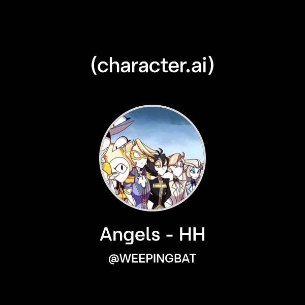 Chat with Angels - HH | character.ai | AI Chat, Reimagined–Your Words ...