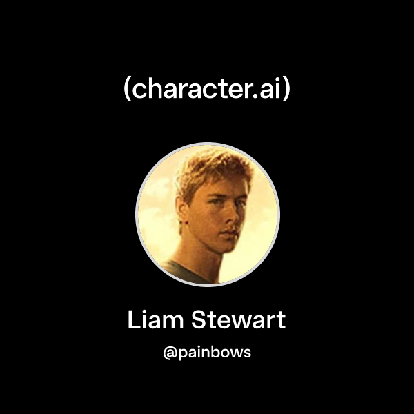 Chat with Liam Stewart | character.ai | AI Chat, Reimagined–Your Words ...