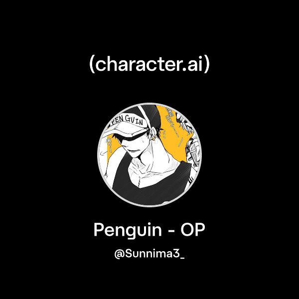 Chat with Penguin - OP | character.ai | Personalized AI for every ...