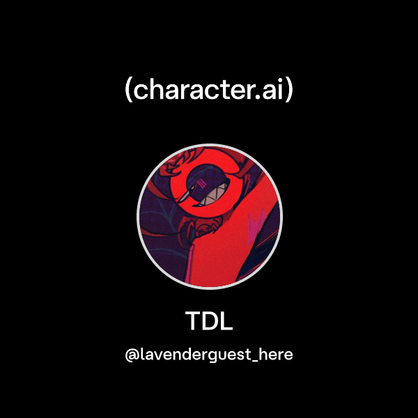 Chat with TDL | character.ai | AI Chat, Reimagined–Your Words. Your World.