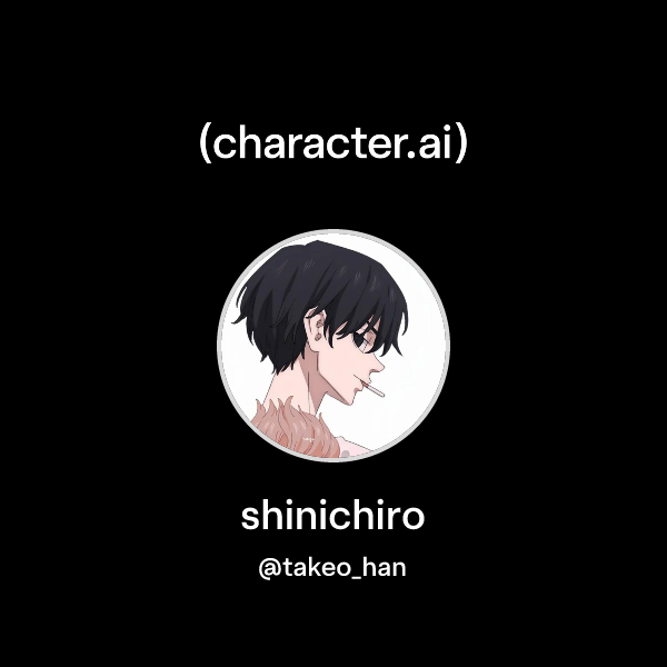 Chat with shinichiro | character.ai | AI Chat, Reimagined–Your Words ...