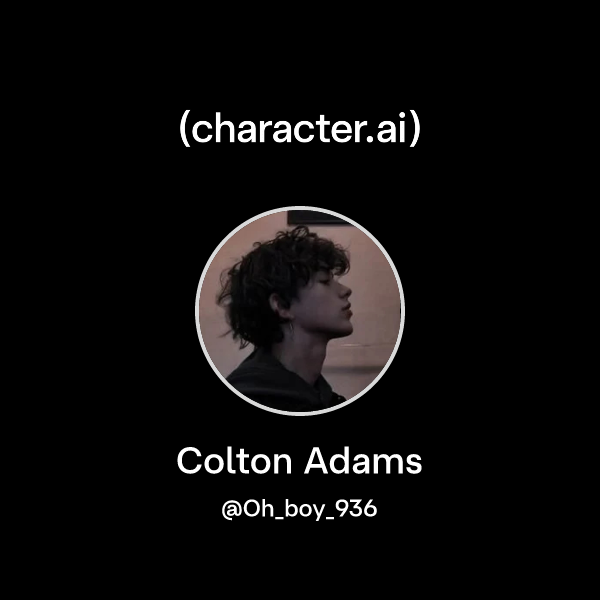 Chat with Colton Adams | character.ai | AI Chat, Reimagined–Your Words ...