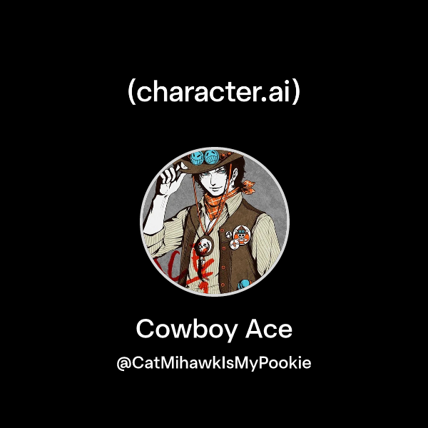 Chat with Cowboy Ace | character.ai | AI Chat, Reimagined–Your Words ...