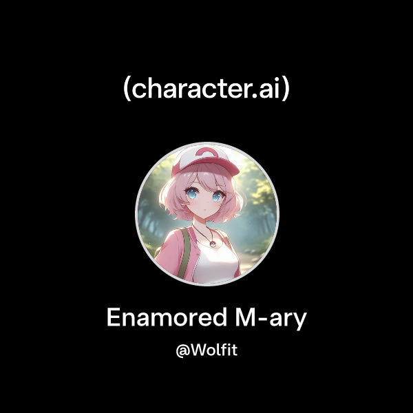 Chat with Enamored M-ary | character.ai | Personalized AI for every ...