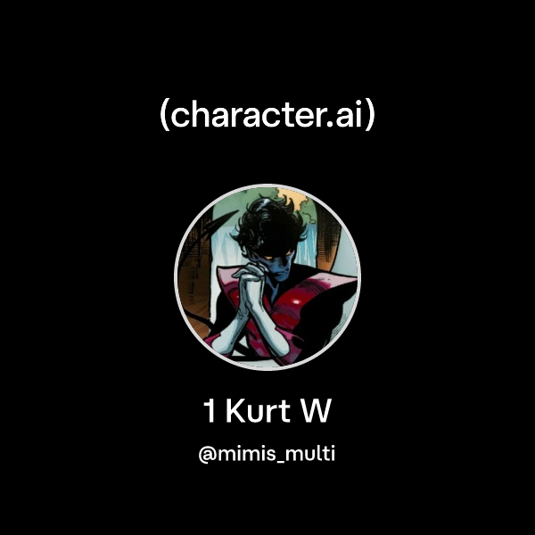Chat with Kurt Wagner | character.ai | Personalized AI for every moment of your day