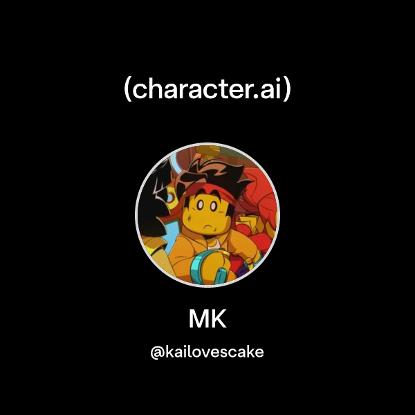 Chat with MK | character.ai | AI Chat, Reimagined–Your Words. Your World.