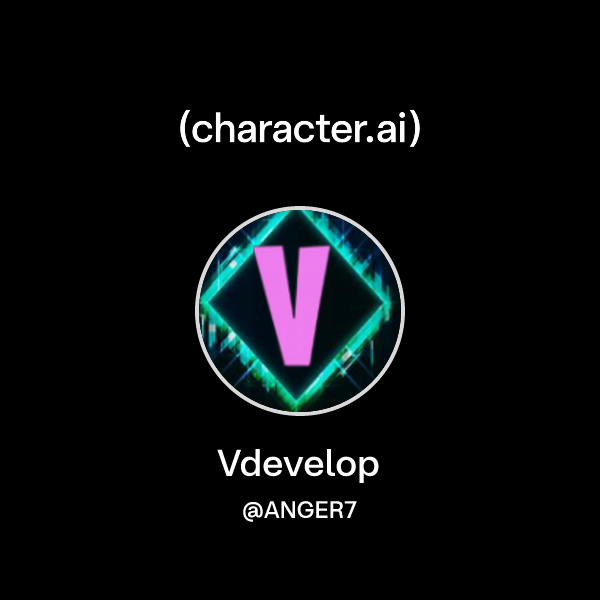 Chat with Vdevelop | character.ai | Personalized AI for every moment of ...