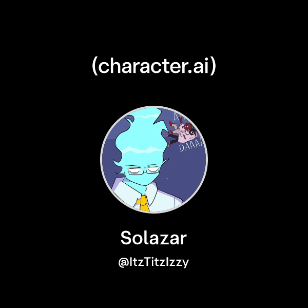 Chat with Solazar | character.ai | AI Chat, Reimagined–Your Words. Your ...