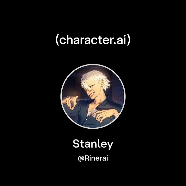 Chat with Stanley | character.ai | AI Chat, Reimagined–Your Words. Your ...