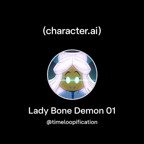 Chat with Lady Bone Demon 01 | character.ai | AI Chat, Reimagined–Your ...