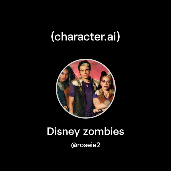 Chat with Disney zombies | character.ai | AI Chat, Reimagined–Your ...
