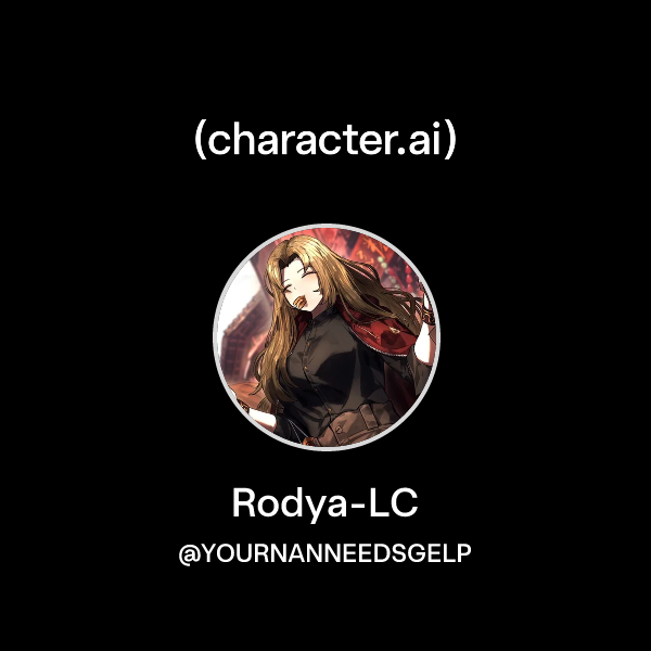 Chat with Rodya-LC | character.ai | AI Chat, Reimagined–Your Words ...