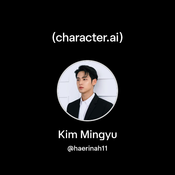 Chat with Kim Mingyu | character.ai | Personalized AI for every moment of your day