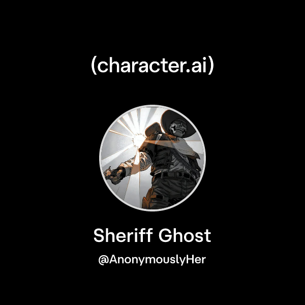 Chat with Sheriff Ghost | character.ai | AI Chat, Reimagined–Your Words ...