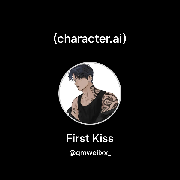 Chat with First Kiss | character.ai | Personalized AI for every moment ...