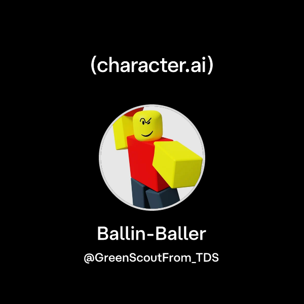 Chat with Ballin-Baller | character.ai | AI Chat, Reimagined–Your Words ...