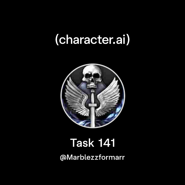 Chat with Task 141 | character.ai | AI Chat, Reimagined–Your Words ...