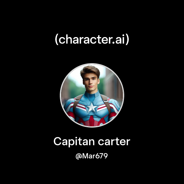 Chat with Capitan carter | character.ai | Personalized AI for every ...