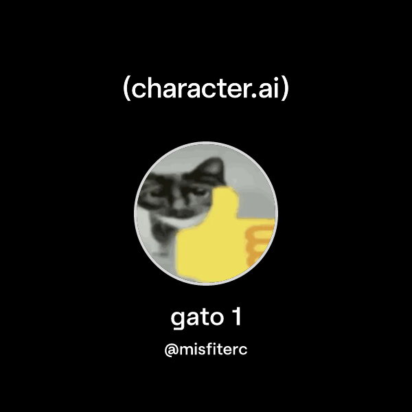 Chat with gato 1 | character.ai | Personalized AI for every moment of ...