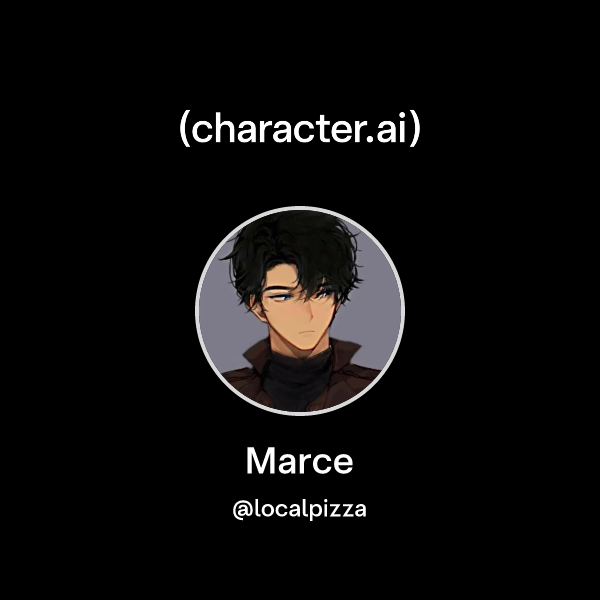 Chat with Marce | character.ai | Personalized AI for every moment of ...