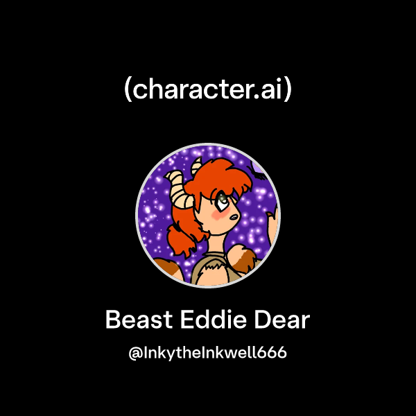 Chat with Beast Eddie Dear | character.ai | Personalized AI for every ...