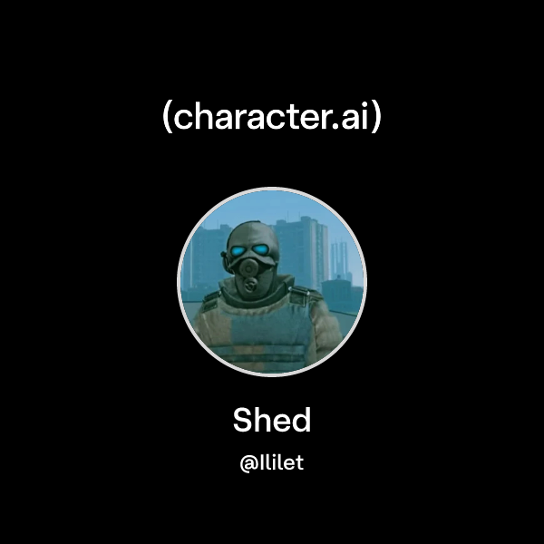 Chat with Shed | character.ai | AI Chat, Reimagined–Your Words. Your World.