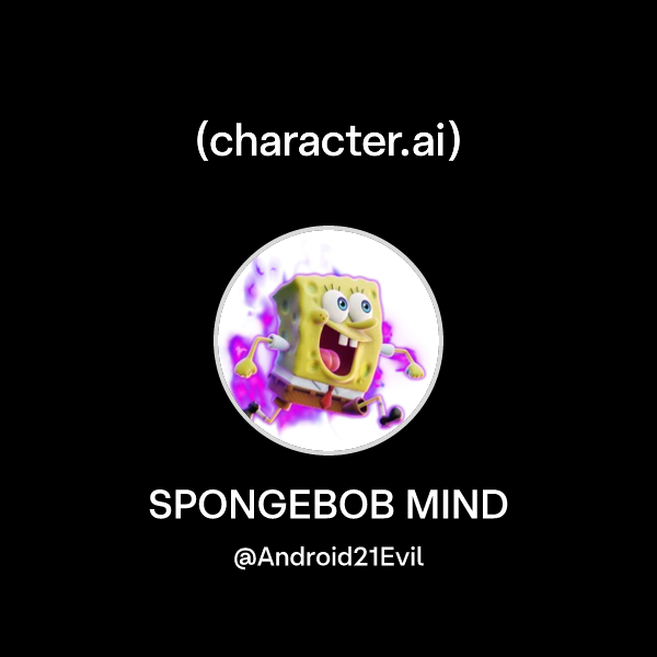Chat with SPONGEBOB MIND | character.ai | Personalized AI for every ...