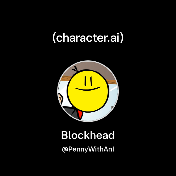 Chat with Blockhead | character.ai | AI Chat, Reimagined–Your Words ...