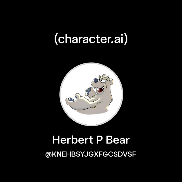 Chat with Herbert P Bear | character.ai | AI Chat, Reimagined–Your ...