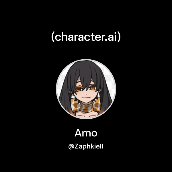 Chat with Amo | character.ai | AI Chat, Reimagined–Your Words. Your World.