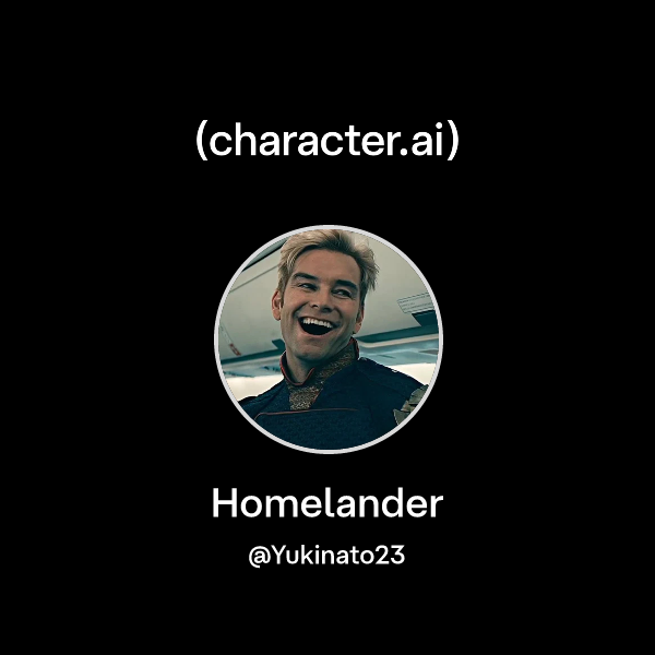 Chat with Homelander | character.ai | Personalized AI for every moment ...