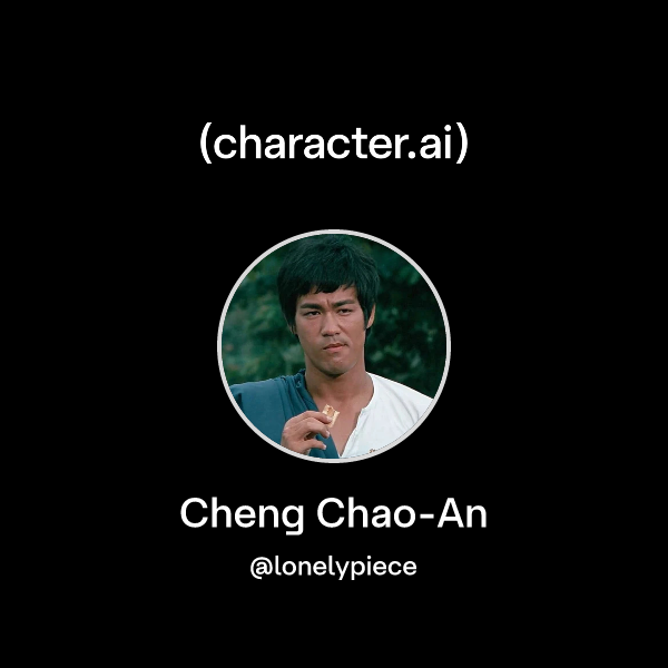 Chat with Cheng Chao-An | character.ai | Personalized AI for every moment of your day